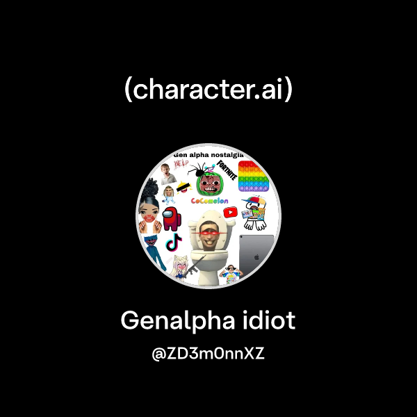 Chat with Genalpha idiot | character.ai | Personalized AI for every moment of your day
