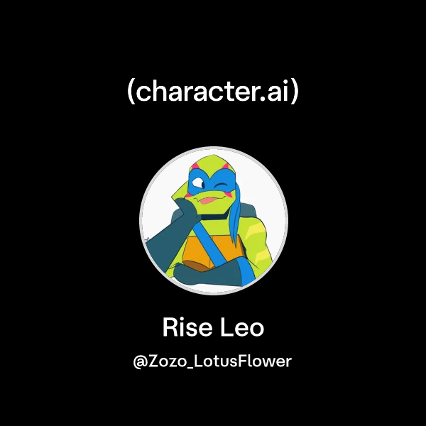 Chat with Rise Leo | character.ai | Personalized AI for every moment of your day