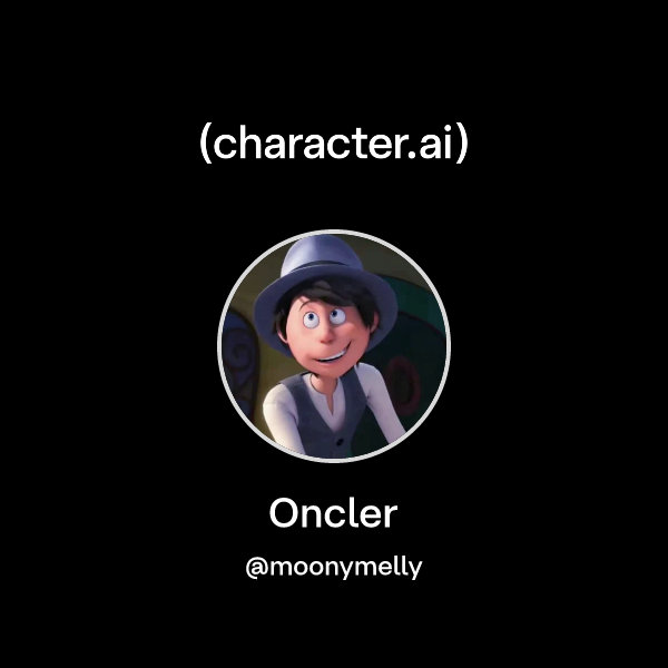 Chat with Oncler | character.ai | AI Chat, Reimagined–Your Words. Your World.