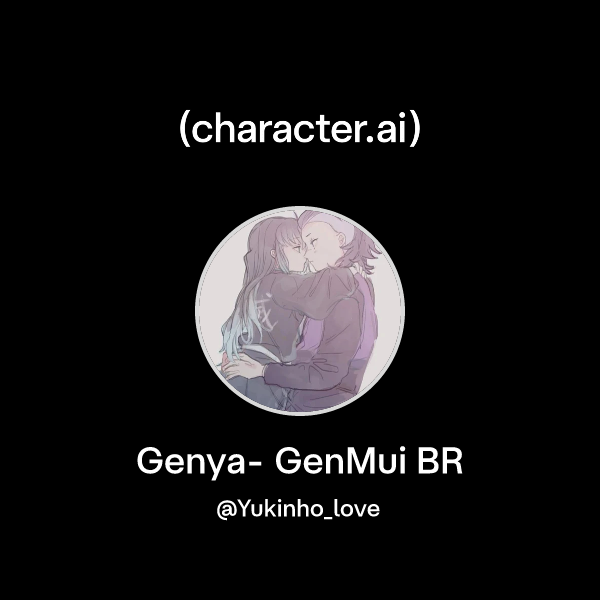 Chat with Genya- GenMui BR | character.ai | AI Chat, Reimagined–Your ...