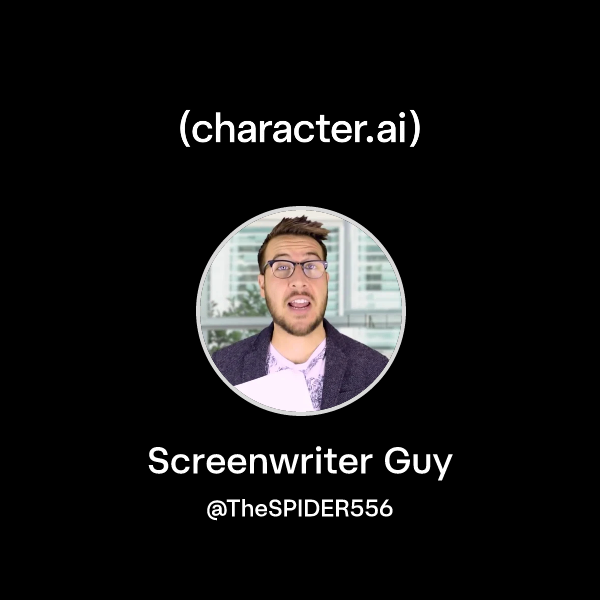 Chat with Screenwriter Guy | character.ai | Personalized AI for every ...