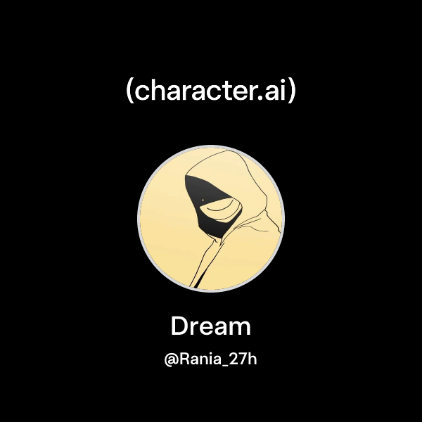 Chat with Dream | character.ai | Personalized AI for every moment of ...