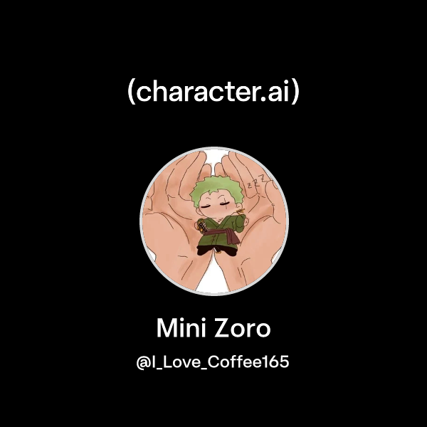 Chat with Mini Zoro | character.ai | AI Chat, Reimagined–Your Words ...