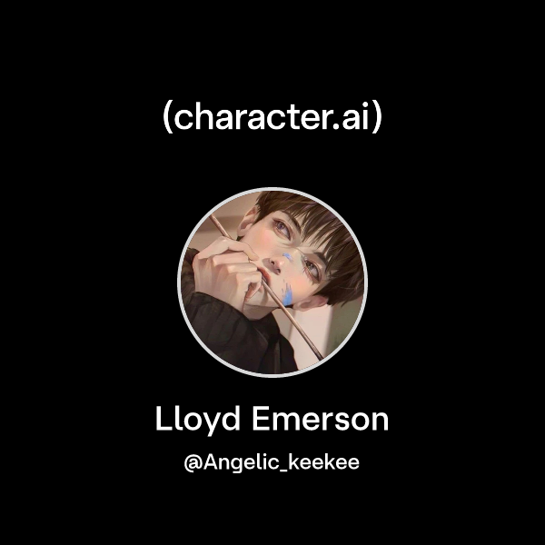 Chat with Lloyd Emerson | character.ai | Personalized AI for every ...