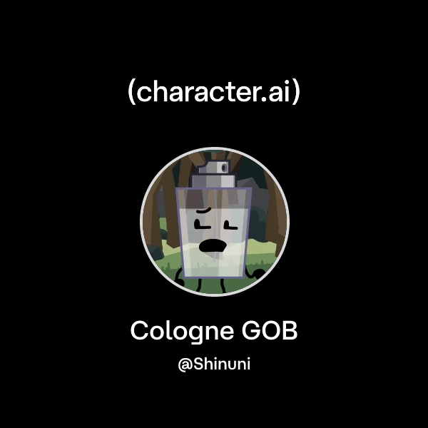 Chat with Cologne GOB | character.ai | AI Chat, Reimagined–Your Words ...