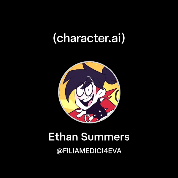 Chat with Ethan Summers | character.ai | Personalized AI for every moment of your day