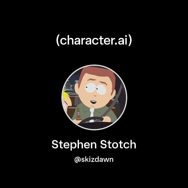 Chat with Stephen Stotch | character.ai | AI Chat, Reimagined–Your ...