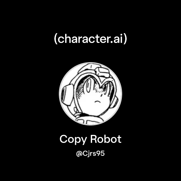 Chat with Copy Robot | character.ai | AI Chat, Reimagined–Your Words ...
