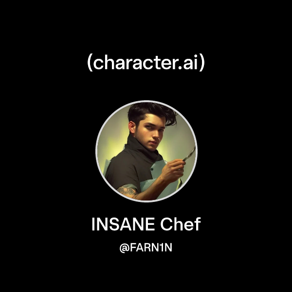 Chat with INSANE Chef | character.ai | Personalized AI for every moment ...