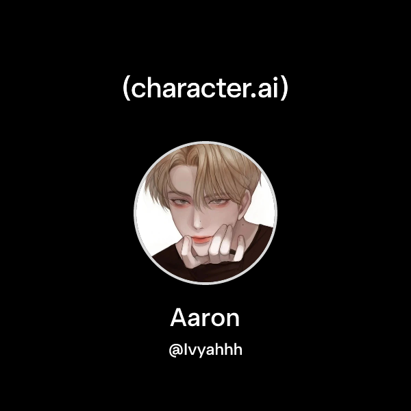 Chat with Aaron | character.ai | AI Chat, Reimagined–Your Words. Your ...