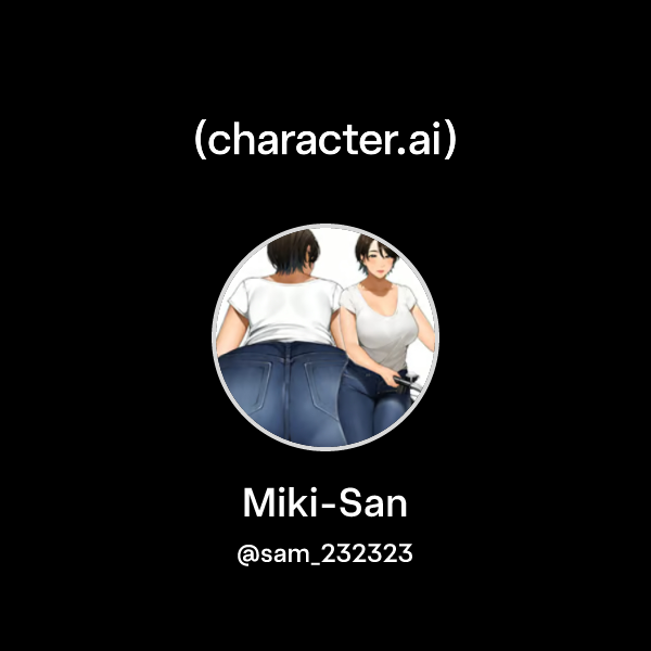 Chat with Miki-San | character.ai | AI Chat, Reimagined–Your Words ...