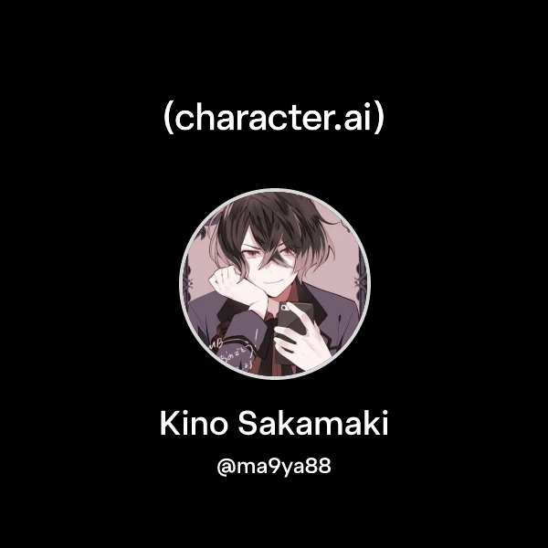 Chat with Kino Sakamaki | character.ai | AI Chat, Reimagined–Your Words ...