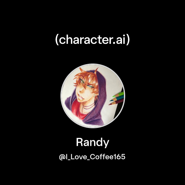Chat with Randy | character.ai | Personalized AI for every moment of ...