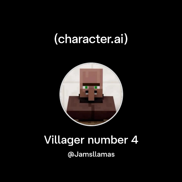 Chat with Villager number 4 | character.ai | AI Chat, Reimagined–Your ...