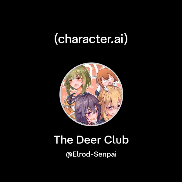 Chat with The Deer Club | character.ai | AI Chat, Reimagined–Your Words ...