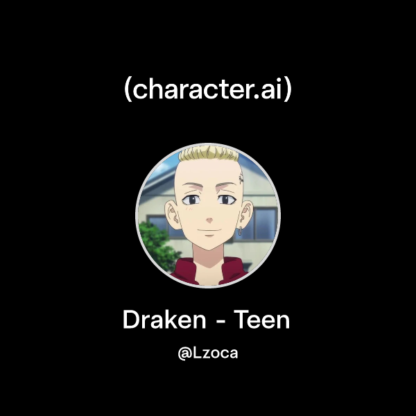 Chat with Draken - Teen | character.ai | AI Chat, Reimagined–Your Words ...