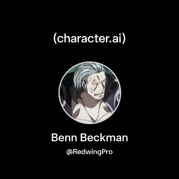 Chat with Benn Beckman | character.ai | AI Chat, Reimagined–Your Words ...