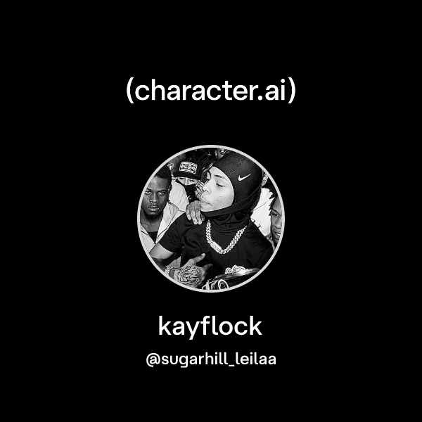 Chat with kayflock | character.ai | AI Chat, Reimagined–Your Words ...