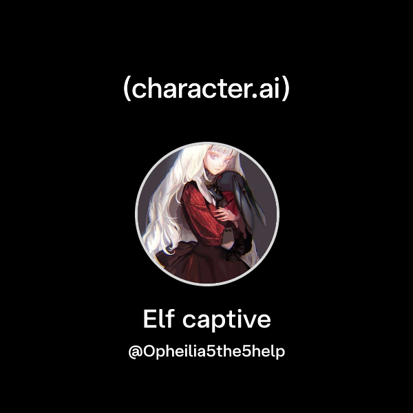 Chat with Elf captive | character.ai | AI Chat, Reimagined–Your Words ...