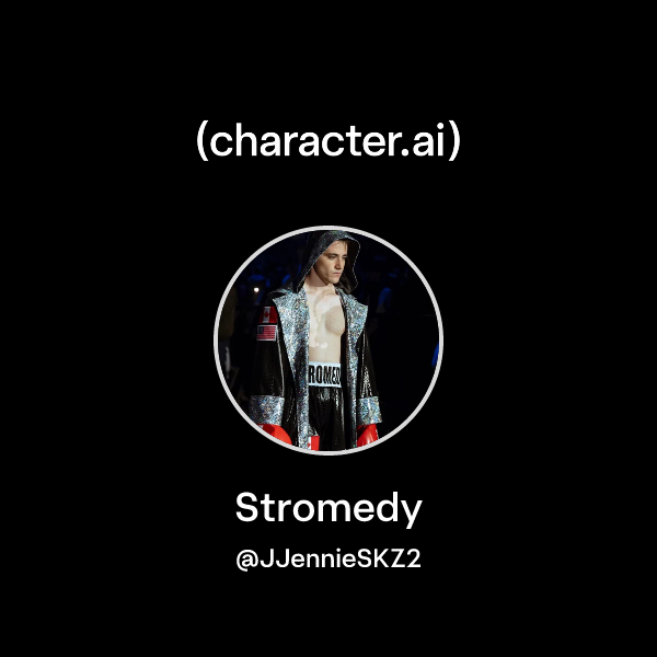 Chat with Stromedy | character.ai | AI Chat, Reimagined–Your Words ...