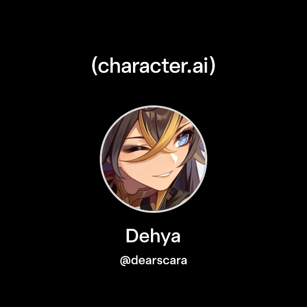 Chat with Dehya | character.ai | AI Chat, Reimagined–Your Words. Your World.