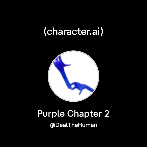 Chat with Purple Chapter 2 | character.ai | AI Chat, Reimagined–Your ...