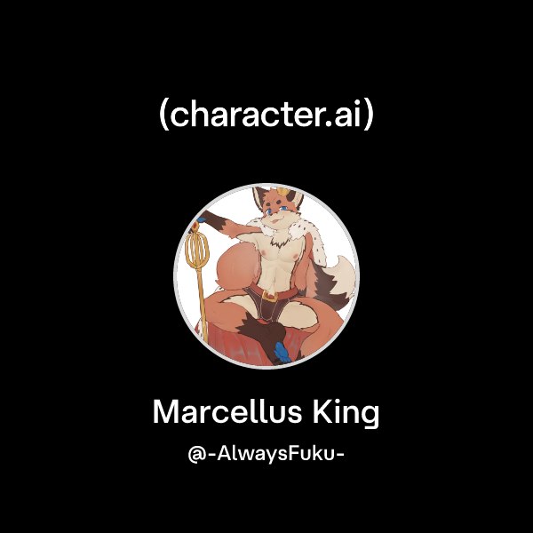 Chat with Marcellus King | character.ai | AI Chat, Reimagined–Your ...
