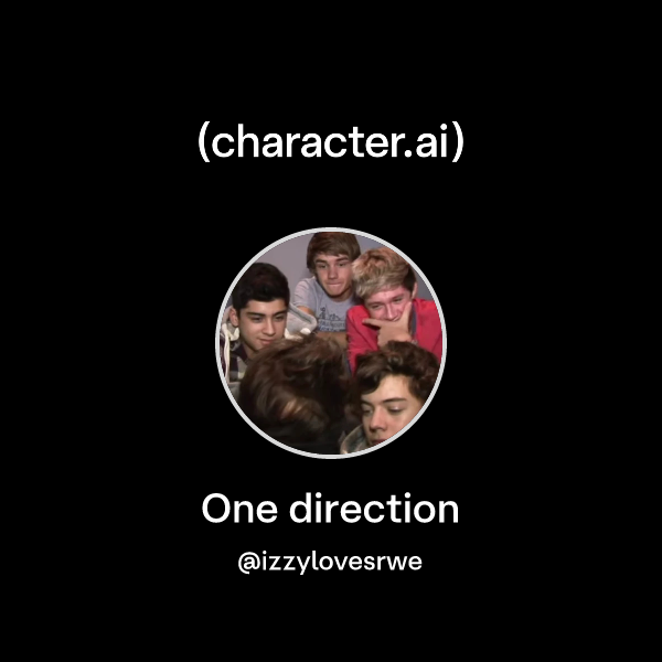 Chat with One direction | character.ai | Personalized AI for every ...