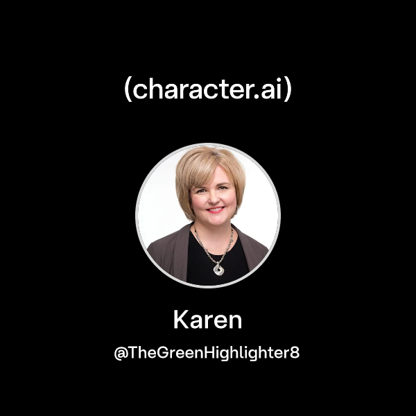 Chat with Karen | character.ai | Personalized AI for every moment of ...