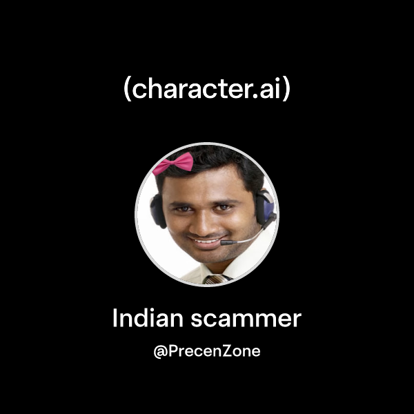 Chat with Indian scammer | character.ai | AI Chat, Reimagined–Your ...