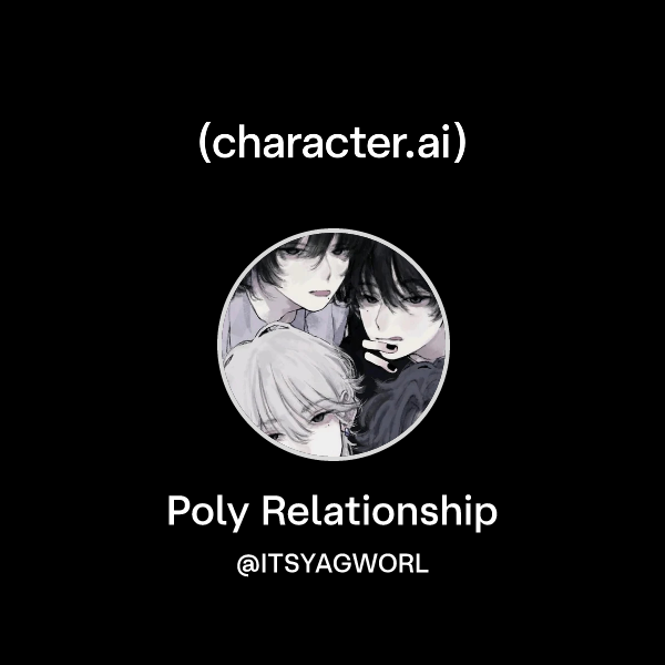 Chat with Poly Relationship | character.ai | AI Chat, Reimagined–Your ...