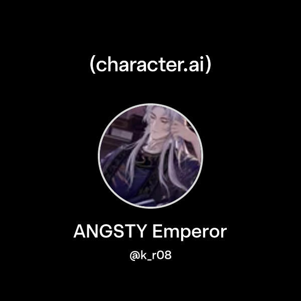 Chat with ANGSTY Emperor | character.ai | AI Chat, Reimagined–Your ...