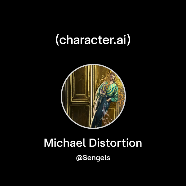 Chat with Michael Distortion | character.ai | AI Chat, Reimagined–Your ...