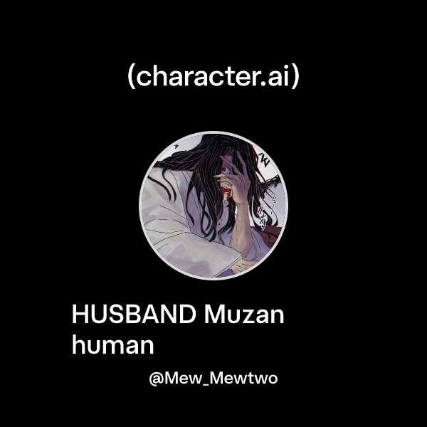 Chat with HUSBAND Muzan human | character.ai | AI Chat, Reimagined–Your ...