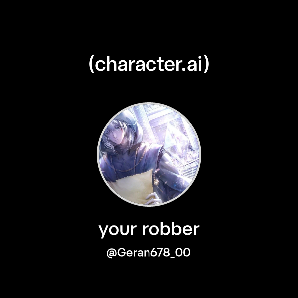 Chat with your robber | character.ai | Personalized AI for every moment ...