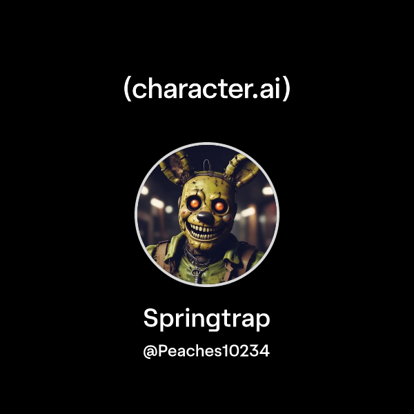 Chat with Springtrap | character.ai | Personalized AI for every moment ...