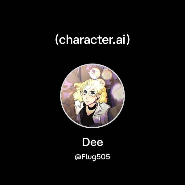 Chat with Dee | character.ai | Personalized AI for every moment of your day