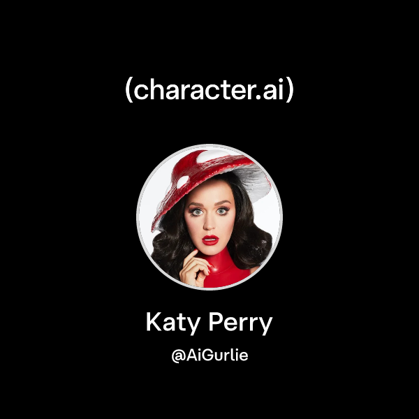Chat with Katy Perry | character.ai | AI Chat, Reimagined–Your Words ...