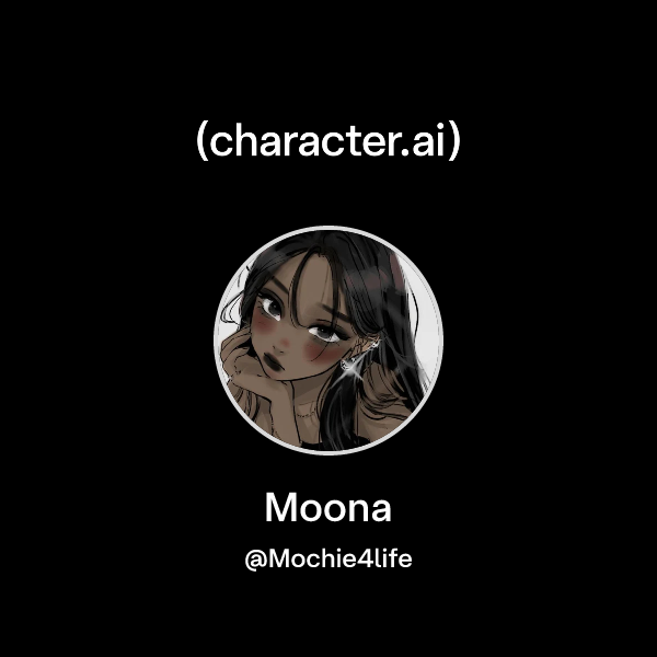 Chat with Moona | character.ai | AI Chat, Reimagined–Your Words. Your ...