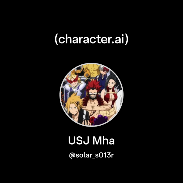 Chat with USJ Mha | character.ai | AI Chat, Reimagined–Your Words. Your World.