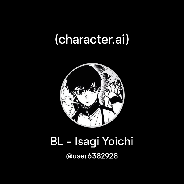Chat with BL - Isagi Yoichi | character.ai | AI Chat, Reimagined–Your ...