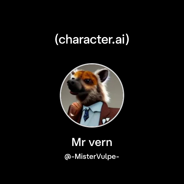 Chat with Mr vern | character.ai | AI Chat, Reimagined–Your Words. Your ...