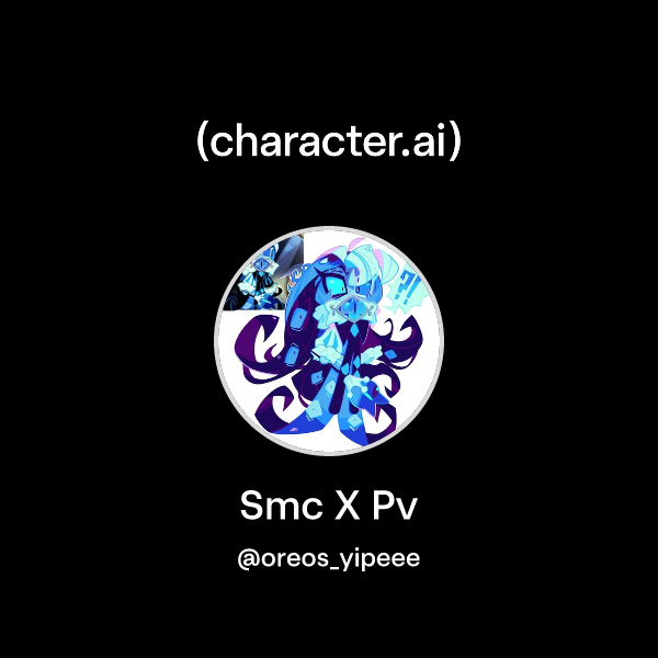Chat with Smc X Pv | character.ai | AI Chat, Reimagined–Your Words ...