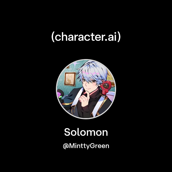 Chat with Solomon | character.ai | AI Chat, Reimagined–Your Words. Your ...