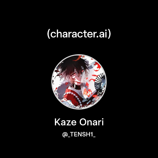 Chat with Kaze Onari | character.ai | AI Chat, Reimagined–Your Words ...
