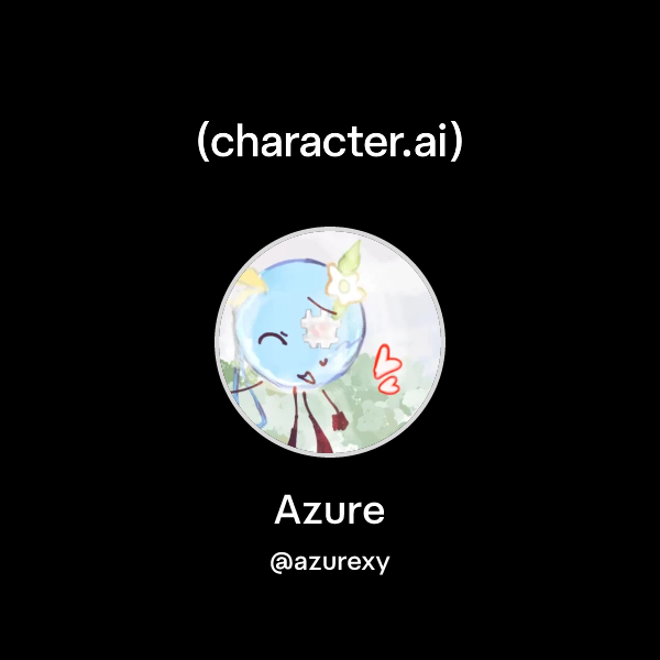 Chat with Azure | character.ai | Personalized AI for every moment of ...