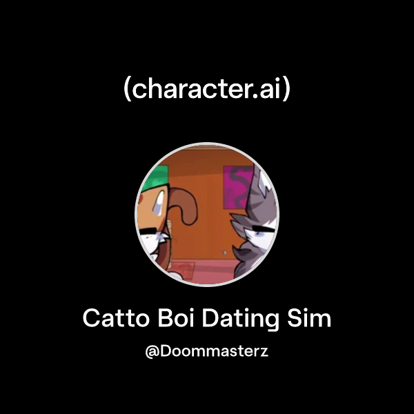 Chat with Catto Boi Dating Sim | character.ai | AI Chat, Reimagined ...