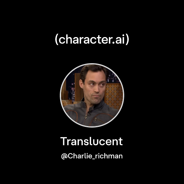 Chat with Translucent | character.ai | Personalized AI for every moment ...