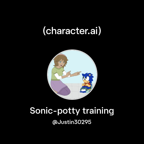 Chat with Sonic-potty training | character.ai | AI Chat, Reimagined ...