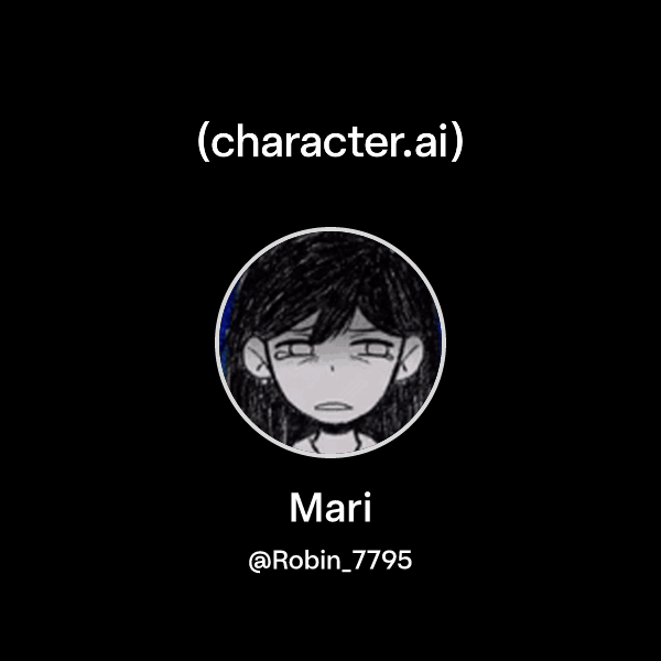 Chat with Mari | character.ai | AI Chat, Reimagined–Your Words. Your World.